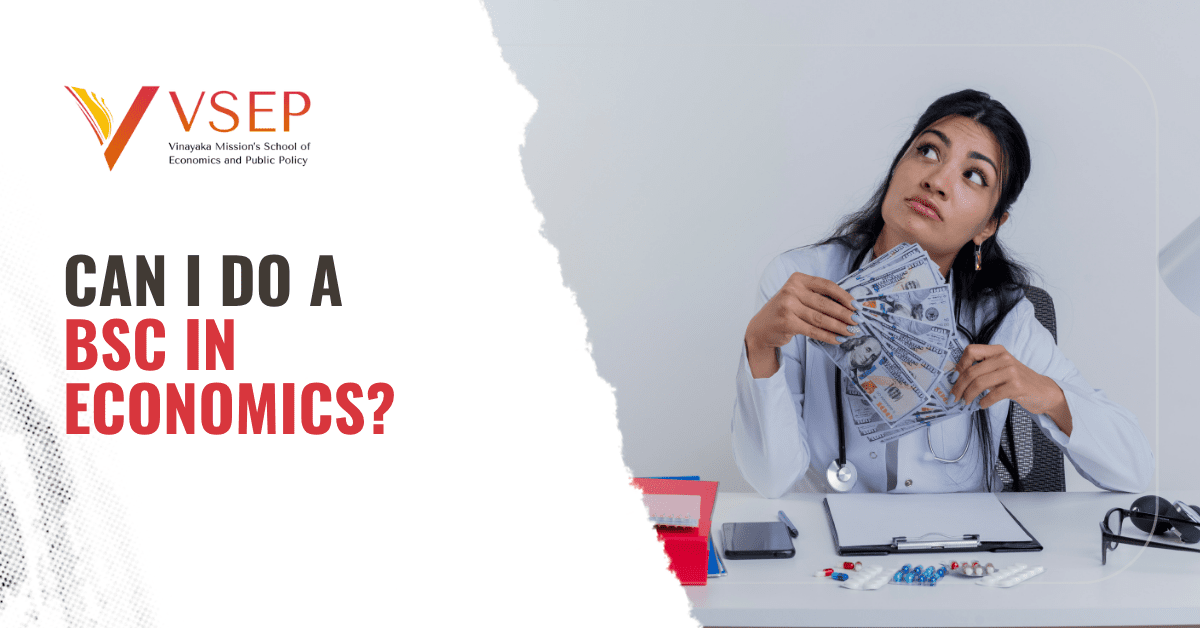 Economics Courses You Can Pursue After 12th - VSEP